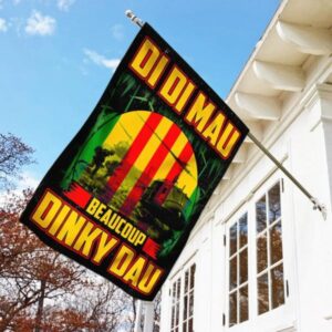 Di Di Mau Beaucoup Dinky Dau Vietnam War Memorial Vietnam Veteran Flag ...
